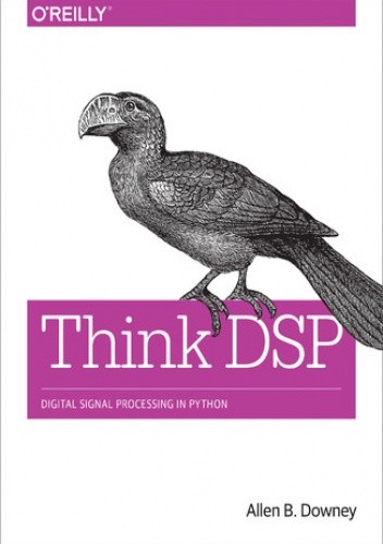 Think DSP. Digital Signal Processing in Python – Epub.pl